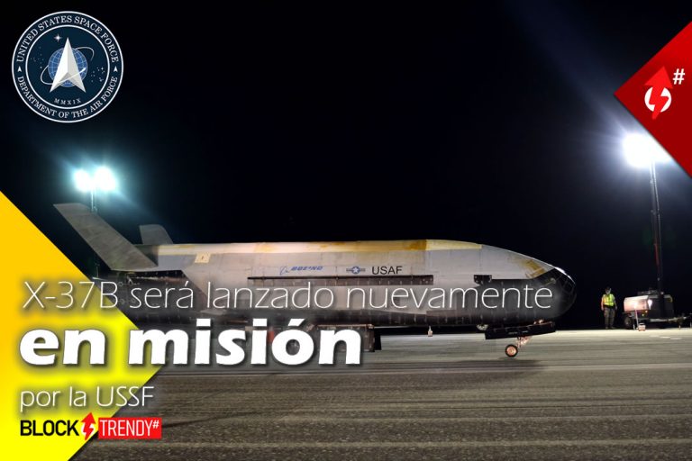 X-37B será lanzado nuevamente en misión por la USSF | BlockTrendy News