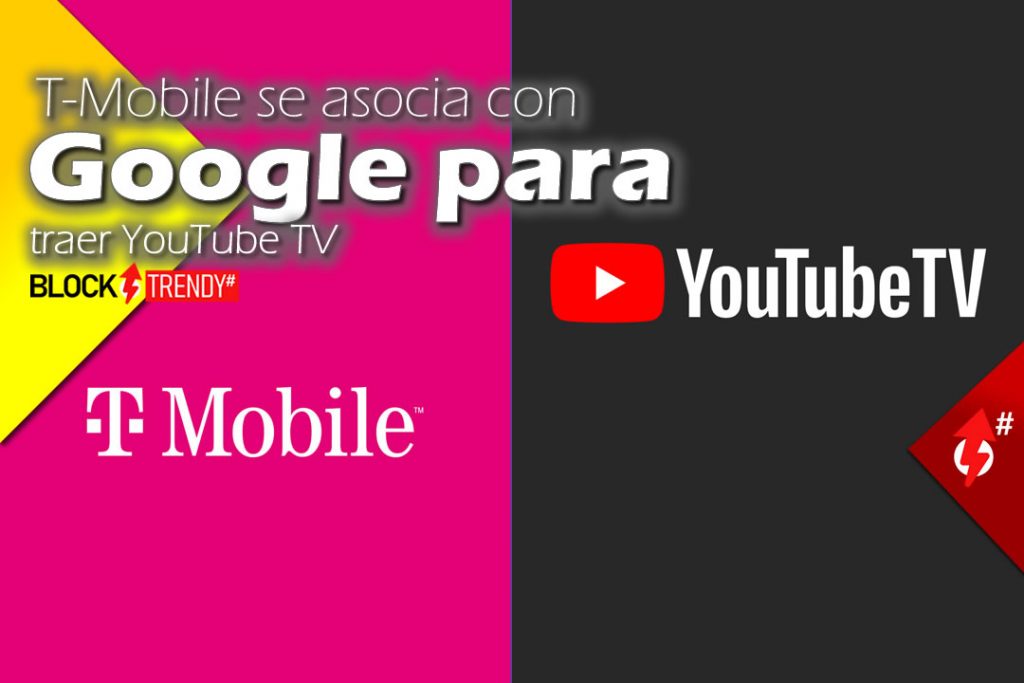 T-Mobile se asocia con Google para traer YouTube TV