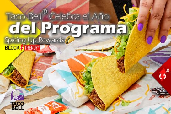 Taco Bell® Celebra el Año del Programa Spicing Up Rewards🌮